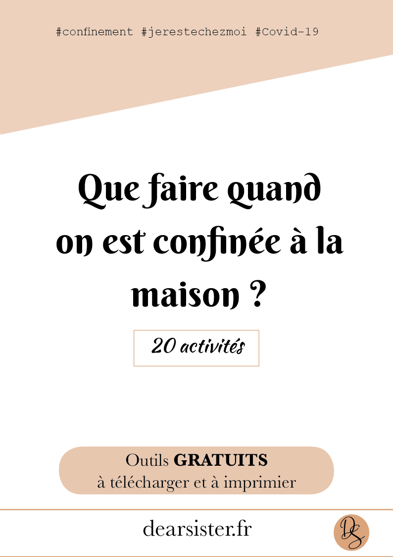 Que faire quand on est "coincée" à la maison ? - Dear Sister